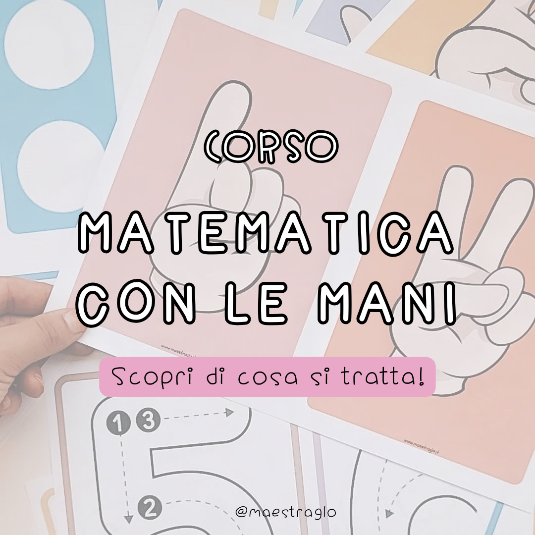 Matematica con le mani - MAESTRAGLO